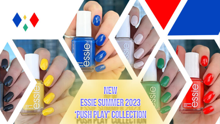 New Essie Summer ‘Push Play’ Collection | Livwithbiv